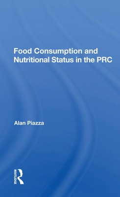 Food Consumption And Nutritional Status In The Prc | eBay