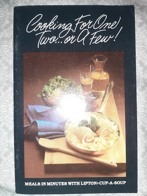 Cooking for One Two or Few Meals in Minutes Lipton Soup Recipe Cook ...