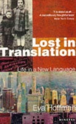 Lost In Translation: A Life in a New Language, Hoffman, Eva, Used; Good ...