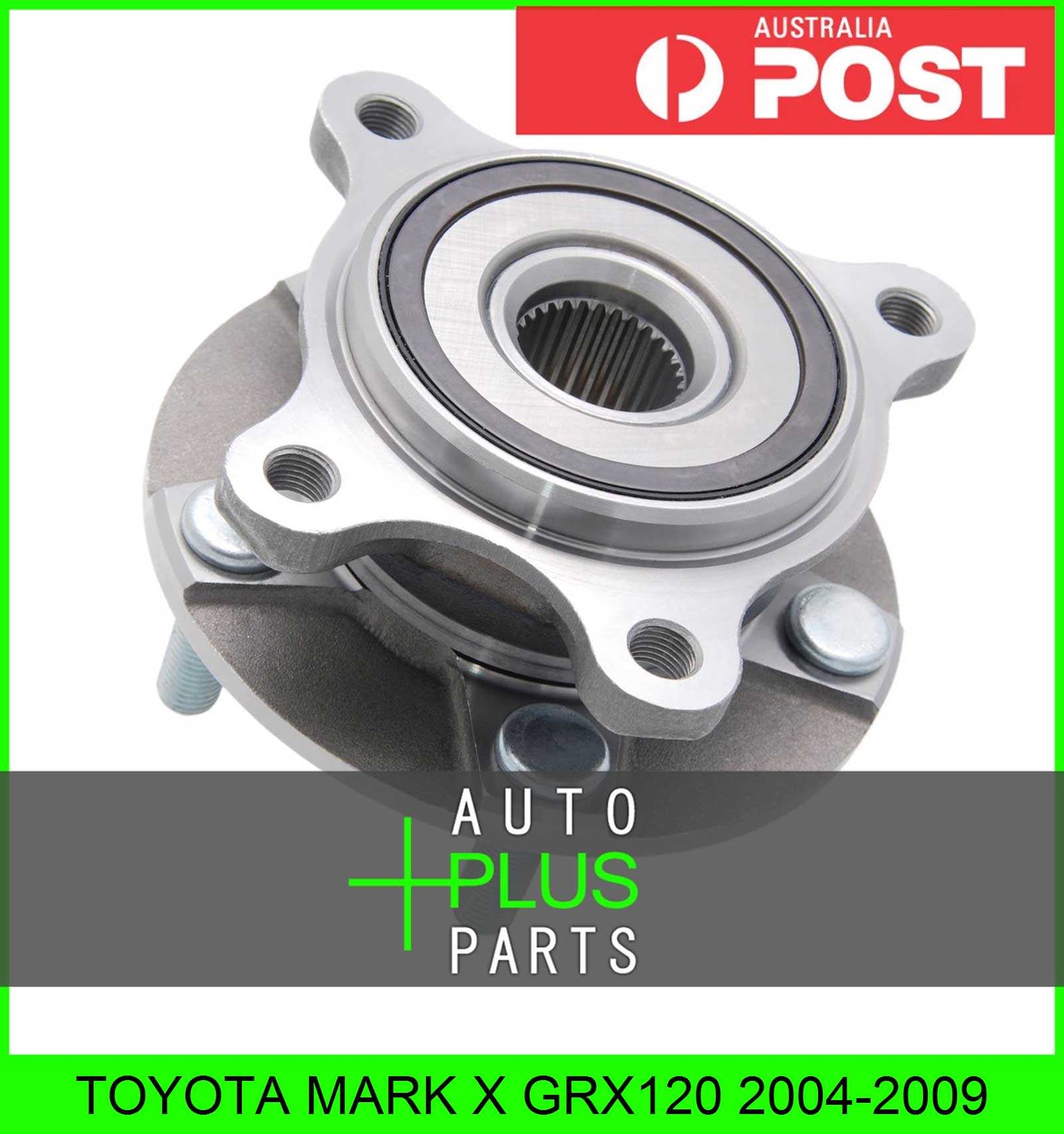 Fits TOYOTA MARK X GRX120 Front Wheel Hub Bearing Left Hand Lh | eBay