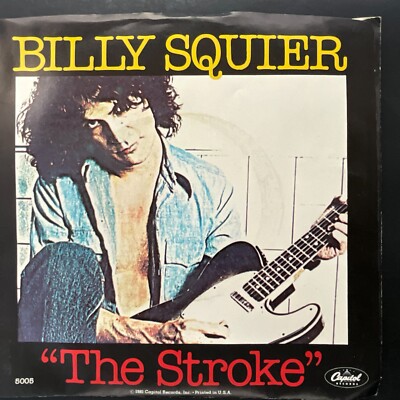 Billy Squier, The Stroke / Too Daze Gone, 7" 45rpm, Vinyl VG+ | eBay