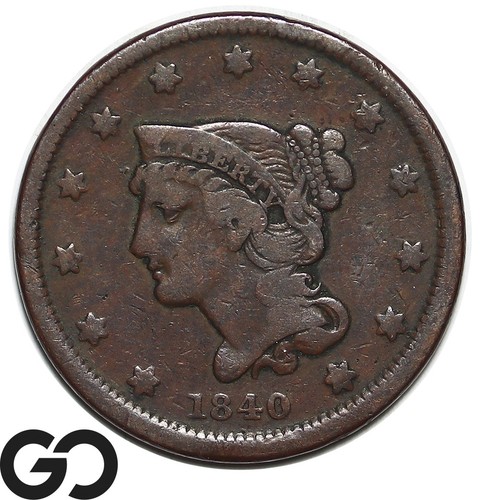 1840 Large Cent, Braided Hair, Small Date, Choice FINE | eBay