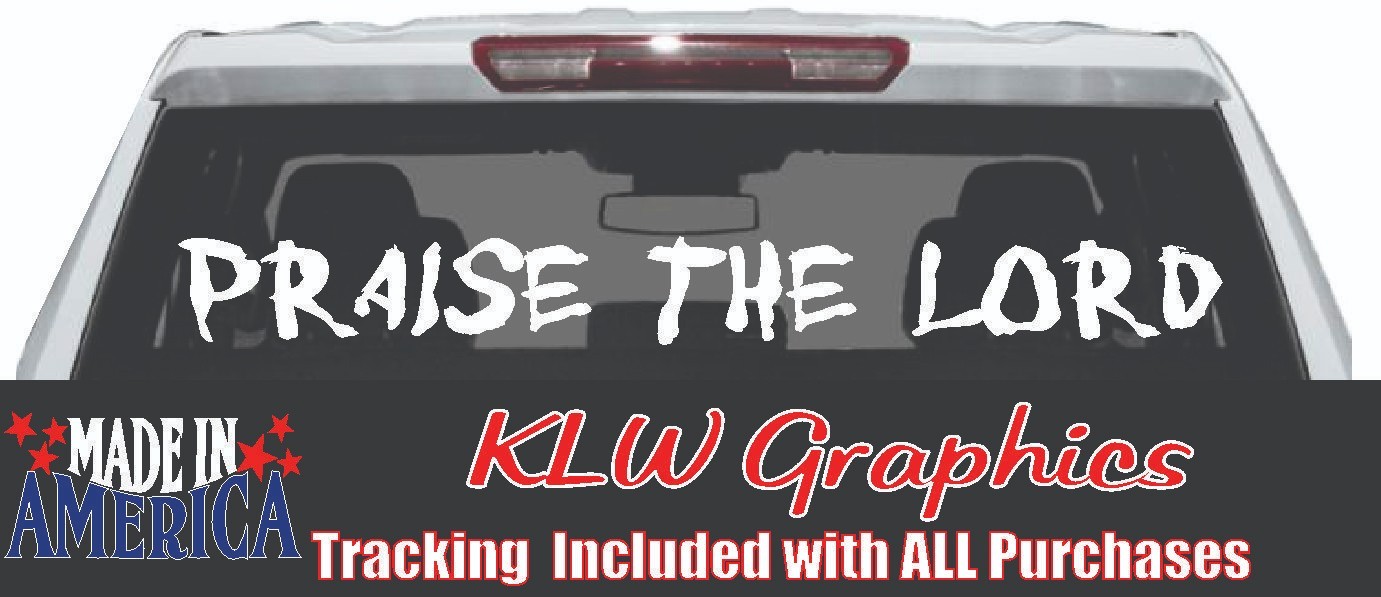 Praise the Lord Decal – Christian Windshield Vinyl Sticker – Faith Car ...
