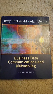 Business Data Communications and Networking by Jerry FitzGerald and ...