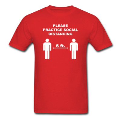 Please Practice Social Distancing Shirt Social Distance Stay Back 6 ...