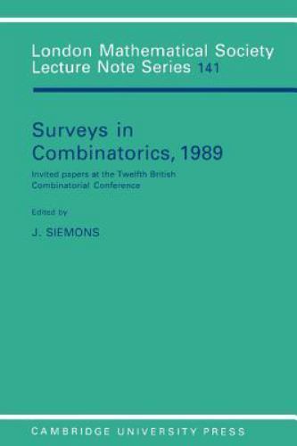London Mathematical Society Lecture Note Ser.: Surveys in Combinatorics ...