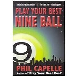 Play Your Best Nine Ball by Philip B. Capelle (2002, Trade Paperback ...