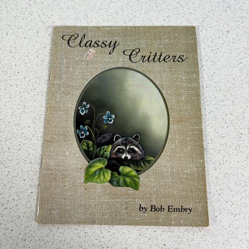 Classy Critters Bob Embry 1982 Art Craft Decorative Tole Painting ...