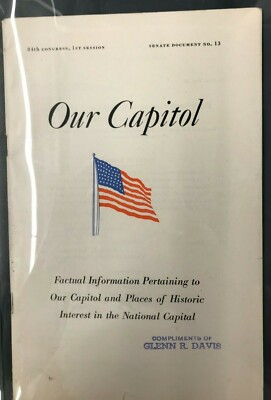 OUR CAPITOL by 84th Congress 1st Session 1955 Senate Document No 13 TP ...