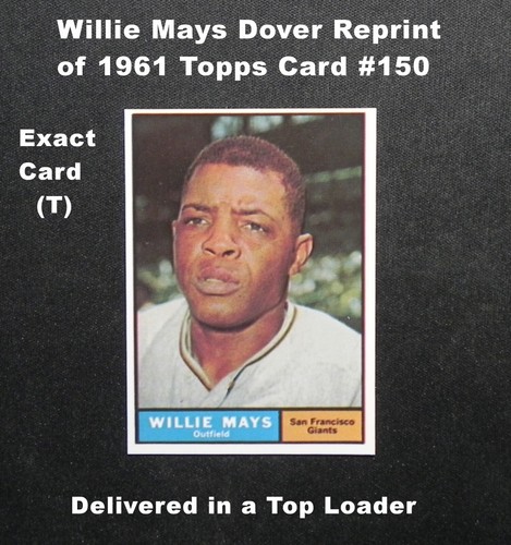 Willie Mays Dover Reprint of 1961 Topps Card #15 _ Exact Card (T) in ...