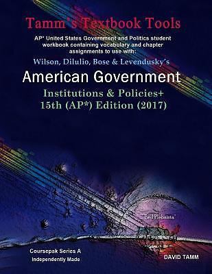 Tamm's Textbook Tools Ser.: American Government 15th Edition+ Student ...