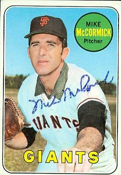 Mike McCormick autographed Baseball Card (San Francisco Giants) 1969 ...