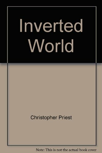 Inverted World (Gollancz Classic SF) by Priest, Christopher Paperback ...