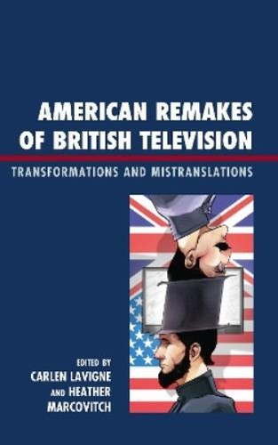 Daniel Downes American Remakes of British Television (Relié ...