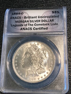 ANACS BU 1884 O MORGAN SILVER DOLLAR-LEGENDS OF THE COMSTOCK LODE ...