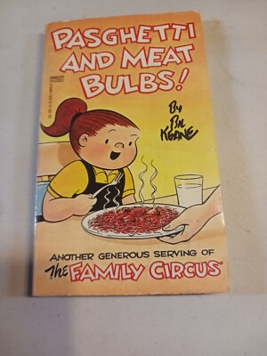 Pasghetti And Meat Bulbs by Bil Keane The Family Cir Spec bce 1980 | eBay