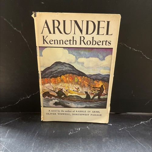 arundel book, by kenneth roberts, 1956 Hardcover | eBay