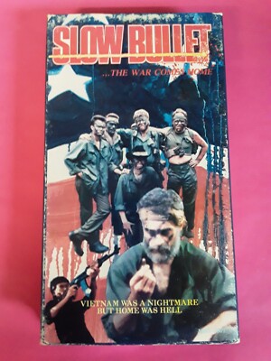 SLOW BULLET VHS Mamas Home Video SOV RARE Cult Action Vietnam 241 ...