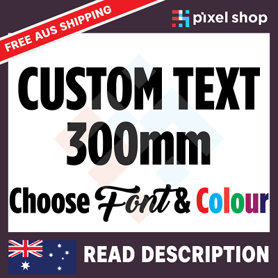 300mm CUSTOM STICKER - Vinyl DECAL Text Name Lettering Shop Car Window ...