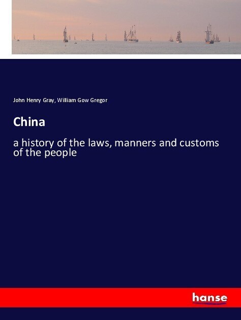 China | John Henry Gray, William Gow Gregor | 2019 | englisch | eBay