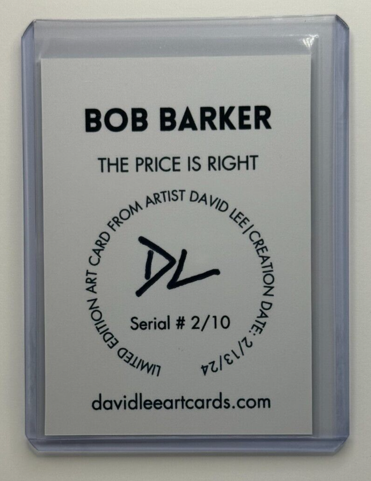 Bob Barker Limited Artist Signed “The Price Is Right” Trading Card 2/10 ...