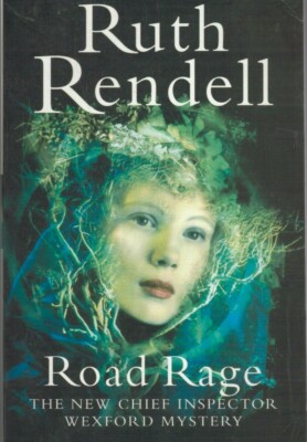 Road Rage (Chief Inspector Wexford #17) Ruth Rendell (Paperback, 1997 ...
