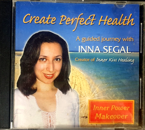 Create Perfect Health Inna Segal CD - Guided Journey Visionary ...
