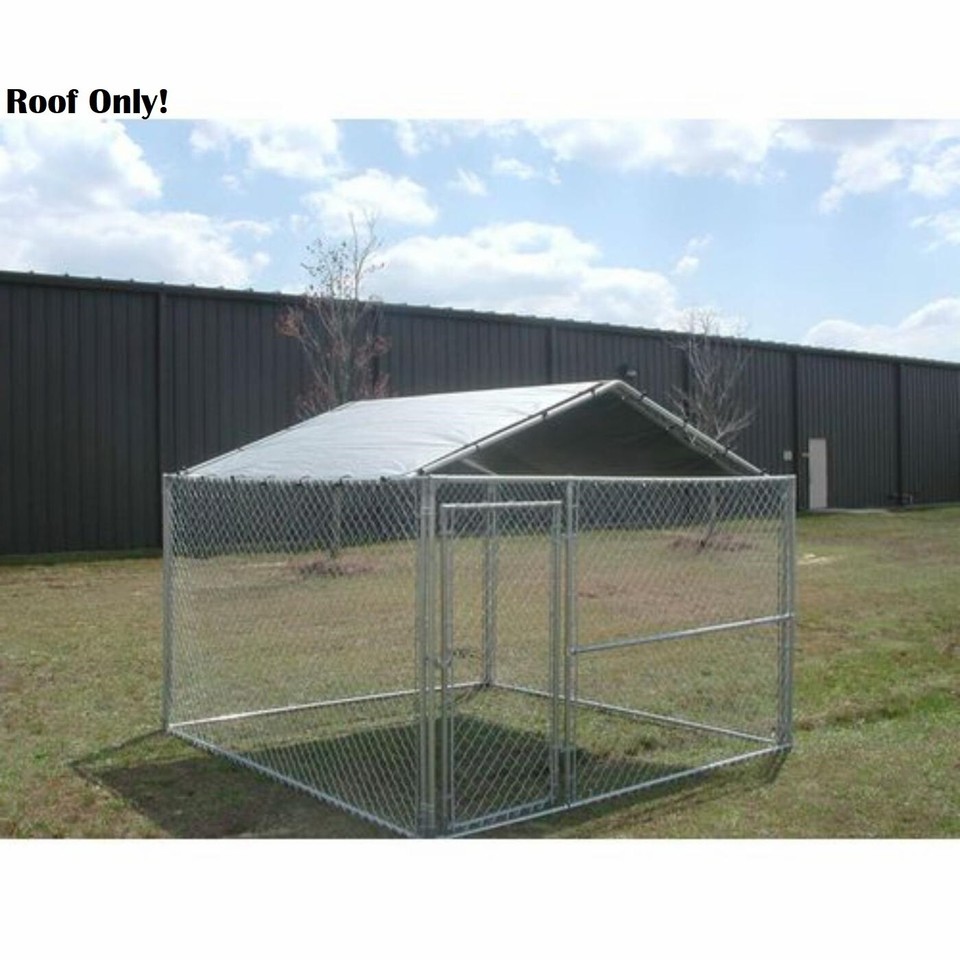 Canopy Cover for Outdoor 10 x 10 ft Dog Kennel Cage Large Steel Pet ...