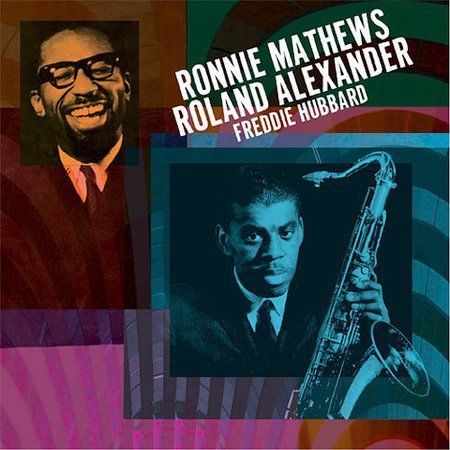 Ronnie Mathews/Roland Alexander/Freddie Hubbard by Ronnie Mathews (CD ...