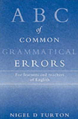 ABC of Common Grammatical Errors by Nigel D. Turton | eBay