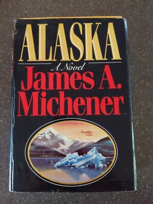 Alaska James A. Michener - Hardcover 9780394551548| eBay