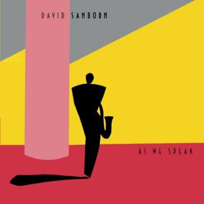 David Sanborn : As We Speak CD (2001) 75992365024 | eBay