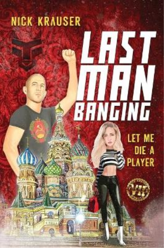 Nick Krauser Last Man Banging (Relié) | eBay