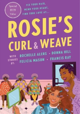 Rochelle Alers Donna Hill Felicia Mason Francis Ra Rosie's Curl and ...