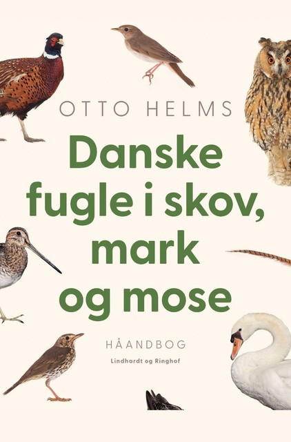 Danske Fugle I Skov, Mark Og Mose von Otto Helms (2021, Taschenbuch ...