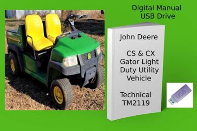 John Deere CS CX Gator Light Duty Utility Vehicle Technical Manual See ...