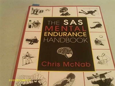 The SAS Mental Endurance Handbook - Paperback, by McNab Chris - Good ...