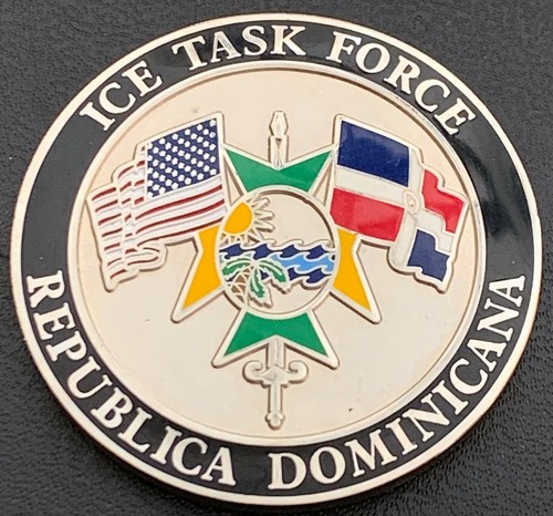 ICE Task Force Dominican Republic Challenge Coin (CICCO) Assistant ...