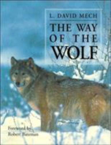 Way of the Wolf by L. David Mech (1993, Trade Paperback) for sale ...