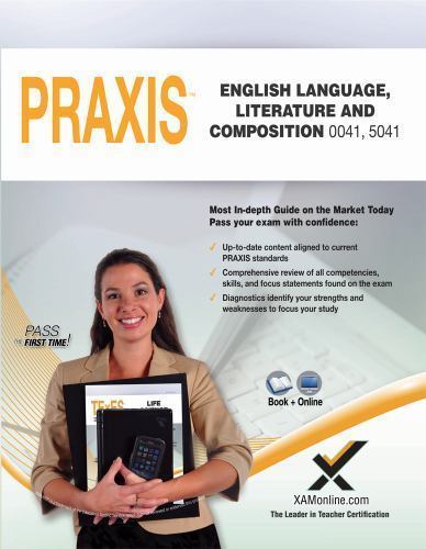 Praxis English Language, Literature and Composition 0041, 5041 Book and ...