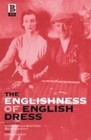 The Englishness of English Dress, , Very Good Book 9781859735282| eBay
