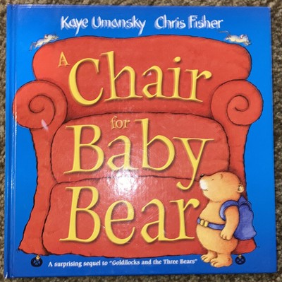 A Chair for Baby Bear by Kaye Umansky: Used | eBay