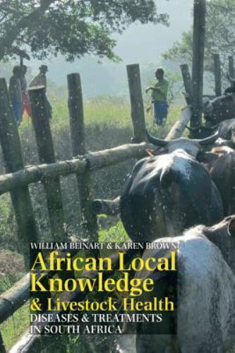 African Local Knowledge and Livestock Health : Diseases and Treatments ...
