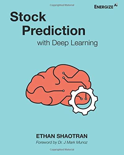 STOCK PREDICTION WITH DEEP LEARNING By Ethan Shaotran & Mark Munoz ...
