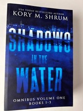 Shadows in the Water Omnibus Volume 1 : Books 1-3 by Kory M. Shrum ...