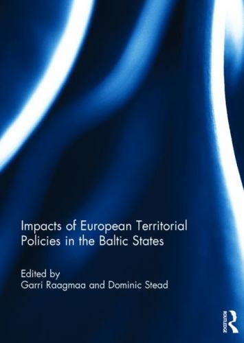 Impacts of European Territorial Policies in the Baltic States by ...