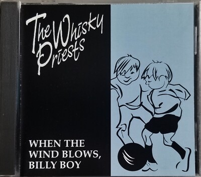 The Whisky Priests : When The Wind Blows, Billy Boy (CD) Indie Folk | eBay