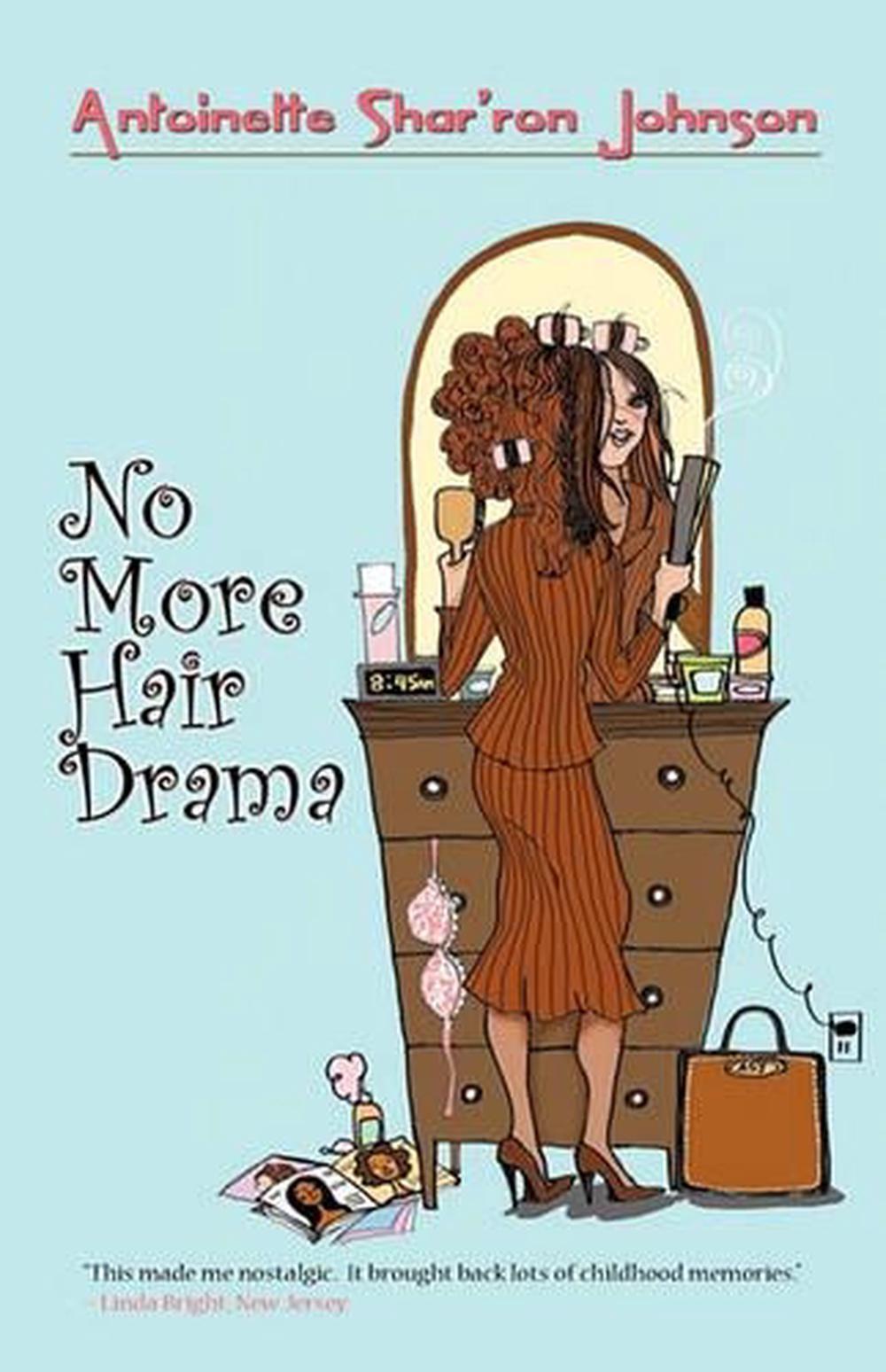 No More Hair Drama by Antoinette Shar'ron Johnson (English) Paperback ...