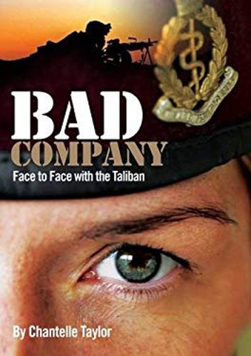 Bad Company : Face to Face with the Taliban Paperback Chantelle T ...
