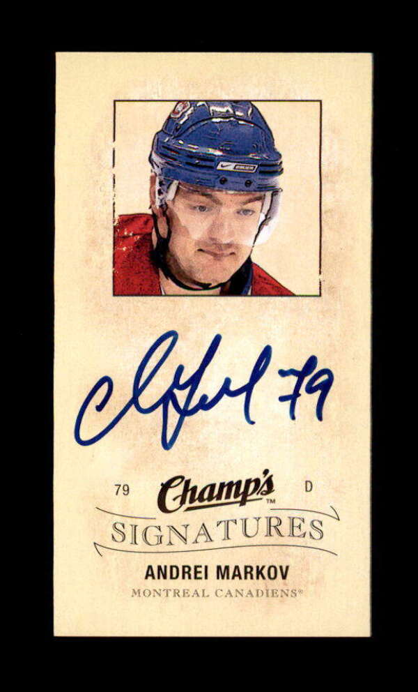 ANDREI MARKOV 2009/10 UPPER DECK CHAMP'S MINI ON CARD AUTOGRAPH AUTO ...
